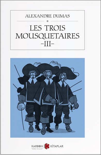 alexandre dumas les trois mousquetaires commentaire